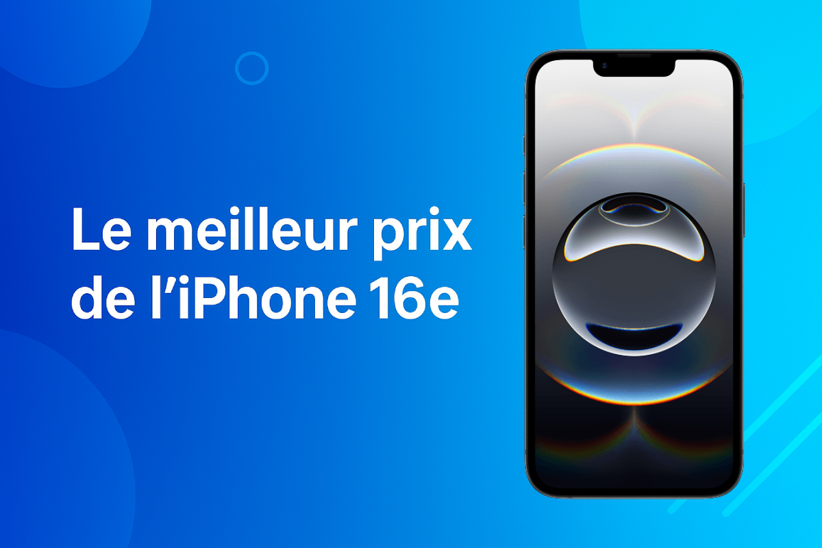 iPhone 16e sous la barre des 600 € : un prix jamais vu